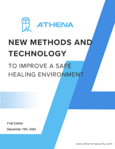 New Methods and Technology for a Safe Healing Environment | Athena ...